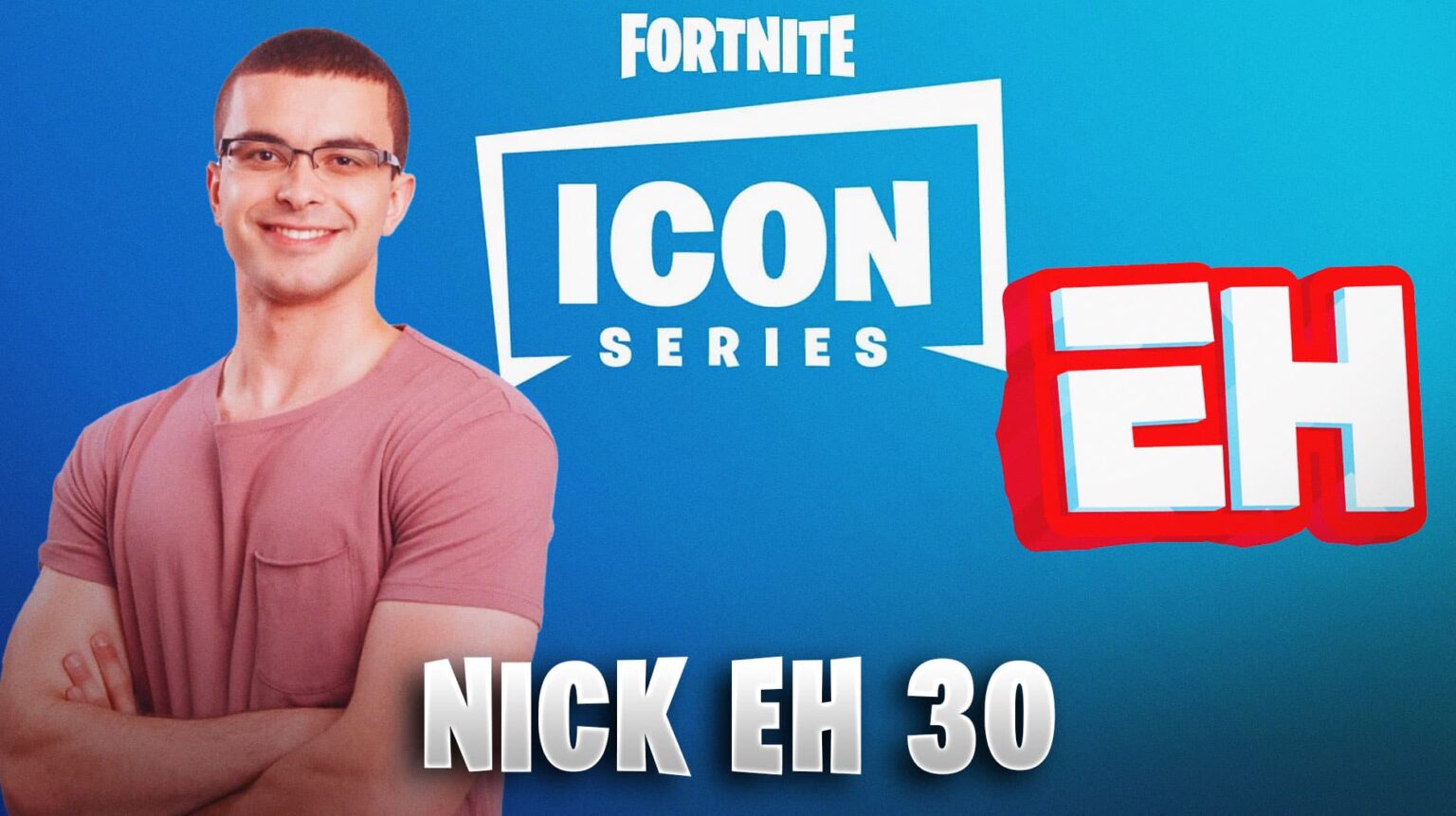 Nick Eh 30: Data de lançamento da skin Fortnite revelada - Creo Gaming